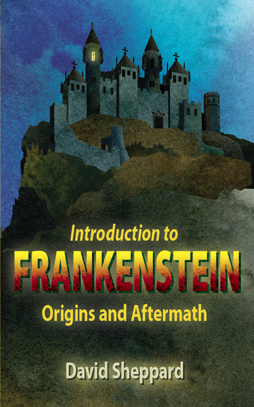 Introduction to Frankenstein | Tragedy's Workshop
